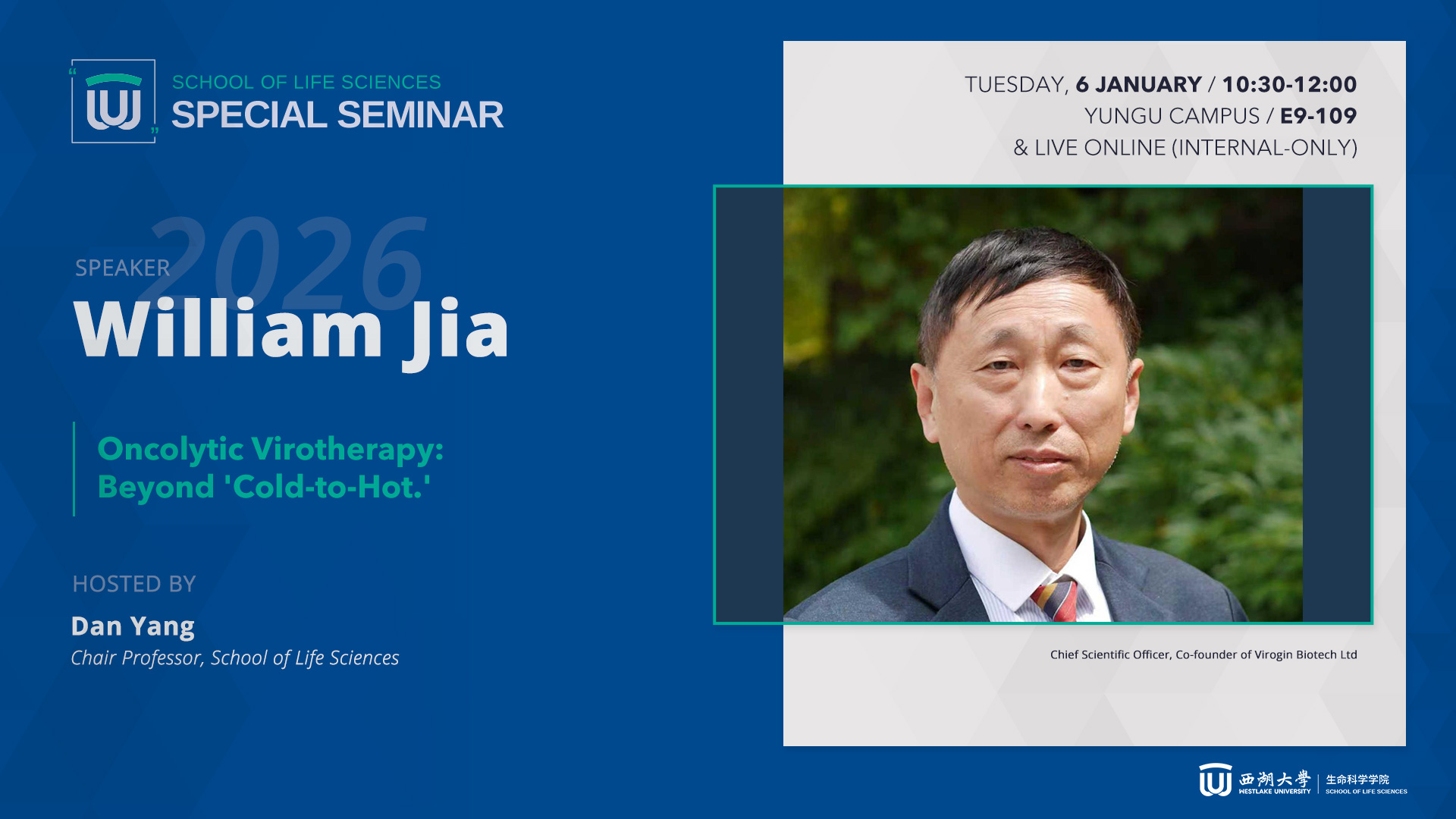 [SLS Special Seminar] William Jia - Oncolytic Virotherapy: Beyond 'Cold ...